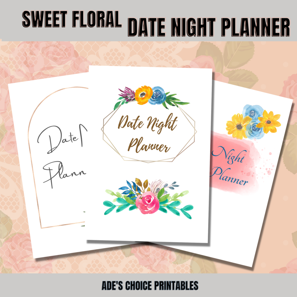 Sweet Floral Date Night Planner - Ade's Choice